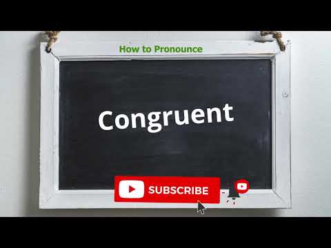 How to pronounce Congruent | Meaning of Congruent