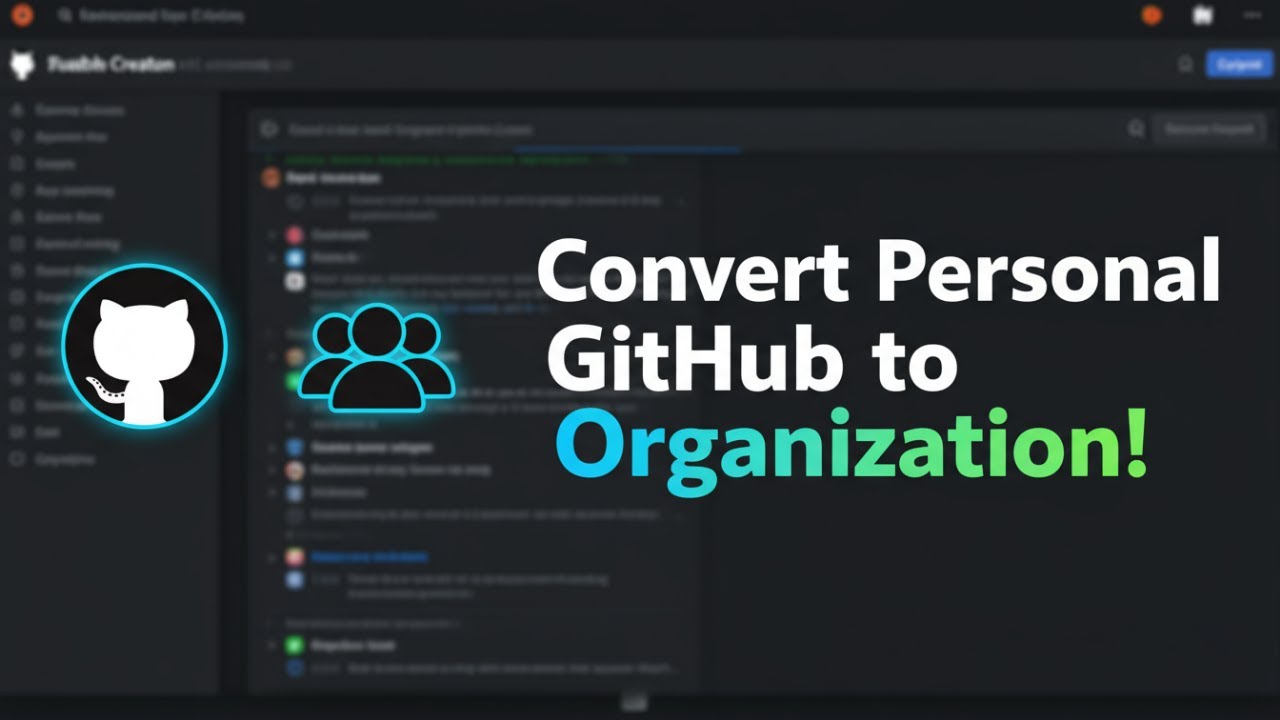 How to Turn Your Personal GitHub Account Into an Organization
