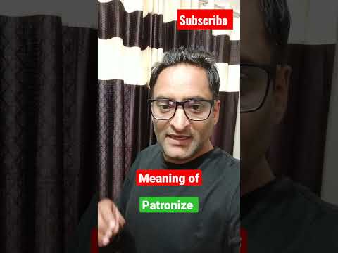 Meaning (1) of Patronize #EnglishwithMandeep