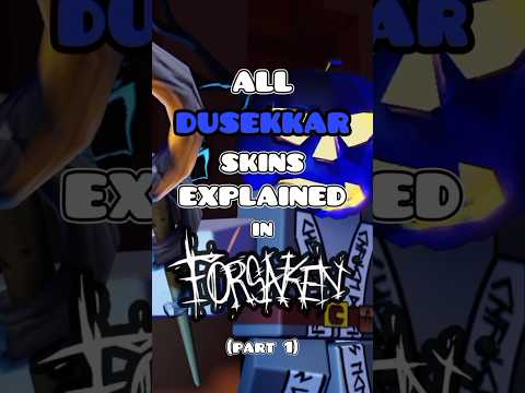 DUSEKKAR: All Skins EXPLAINED! (Part 1) | Roblox Forsaken