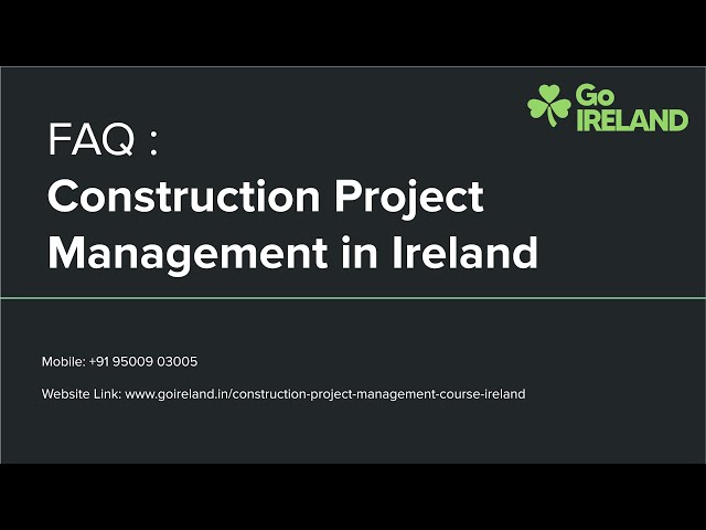 Masters in Construction Project Management in Ireland | MSc ...