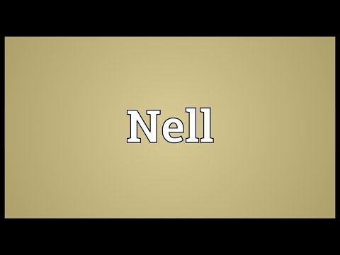 Nell Meaning