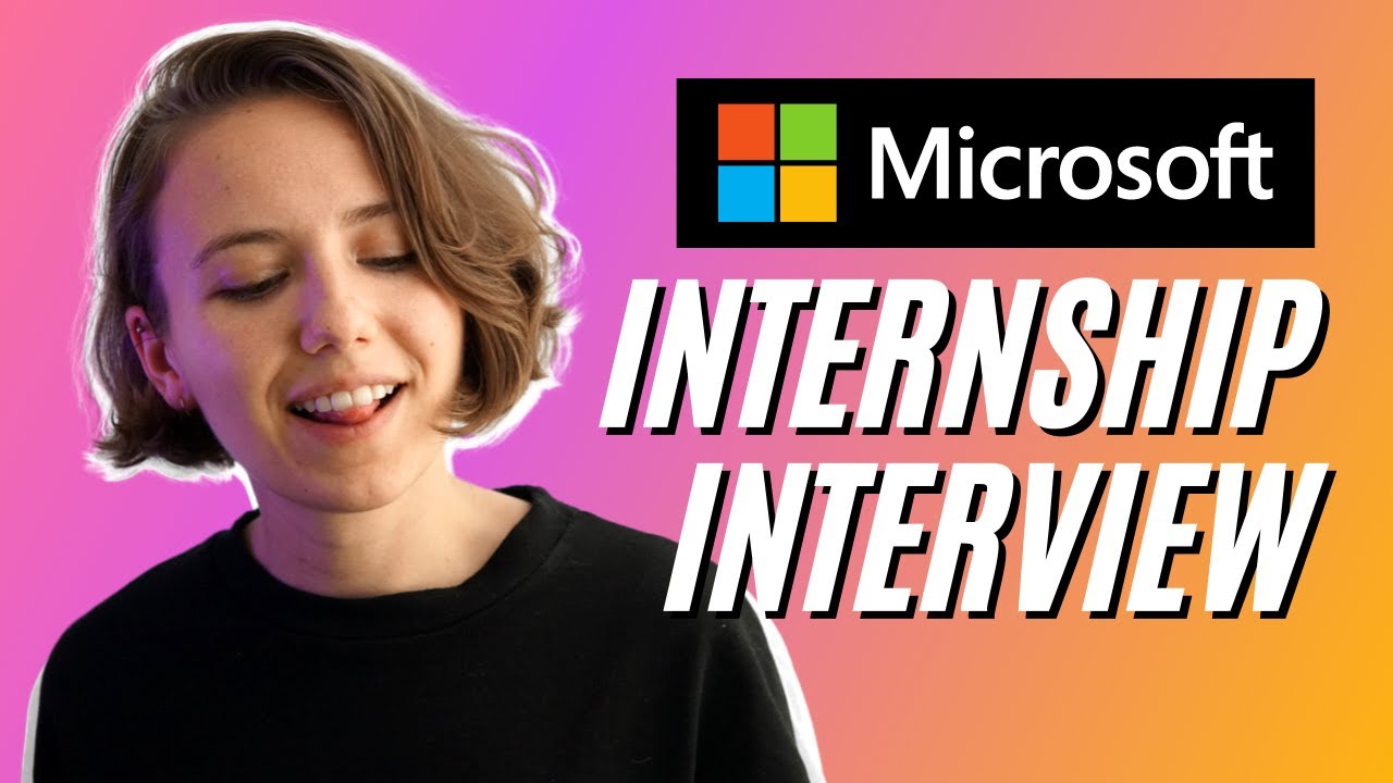 How I landed my first internship at Microsoft | Software Engineer