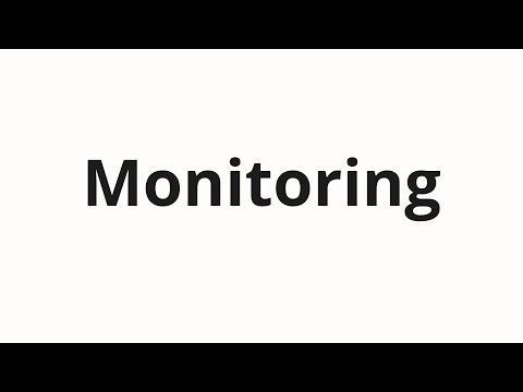 How to pronounce Monitoring