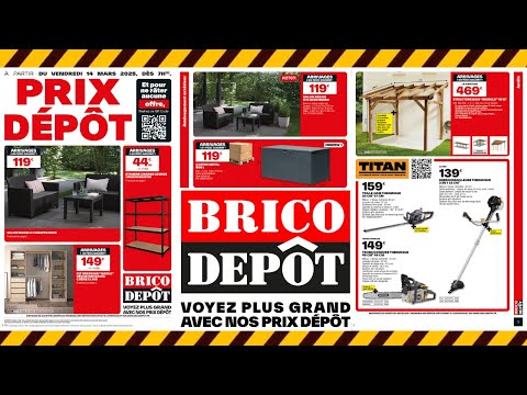 catalogue BRICO DÉPÔT du 14 mars 2025 ✅ Arrivage outillage & jardin 🛠