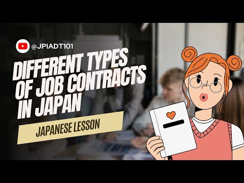 Different Types of Job Contracts in Japan!