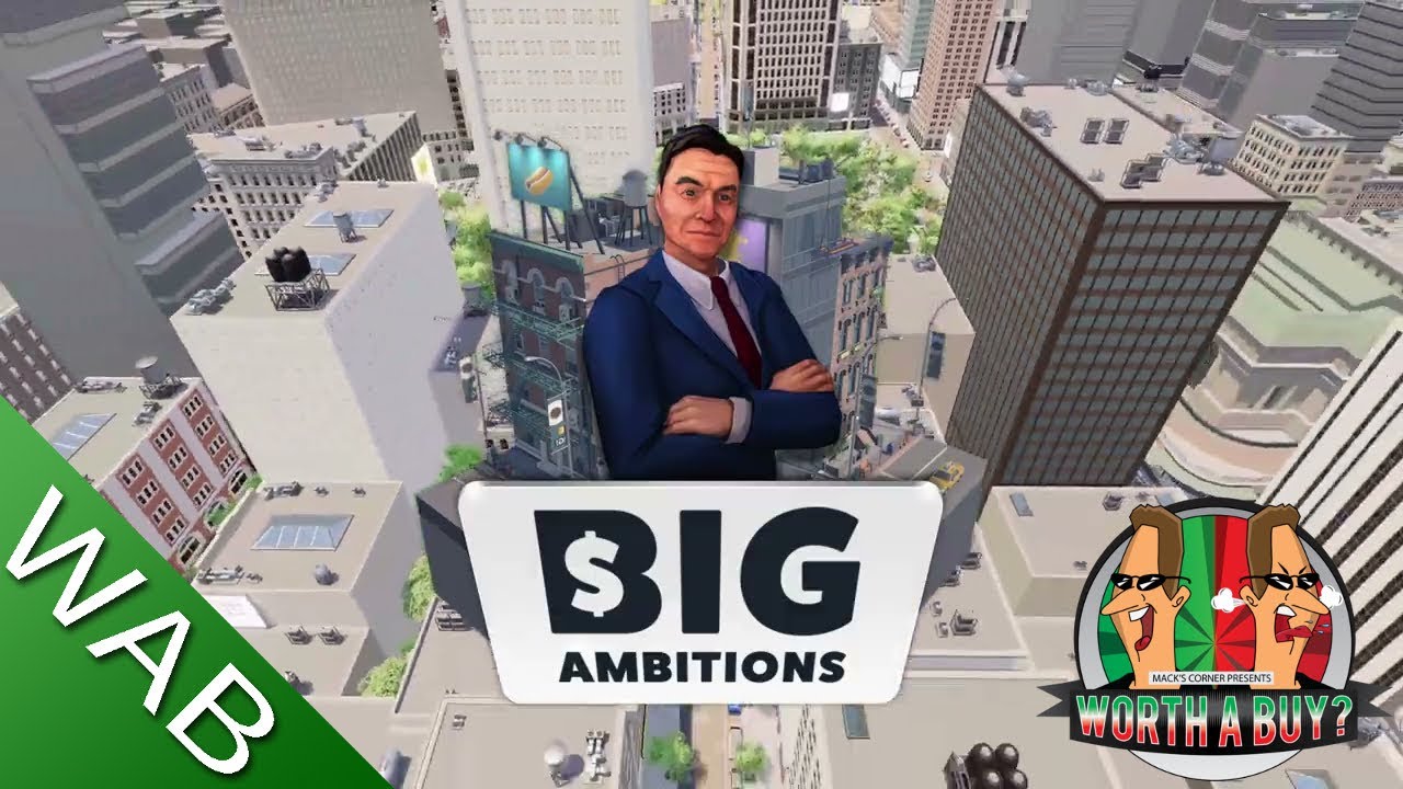Big Ambitions Review - Start your own business empire.
