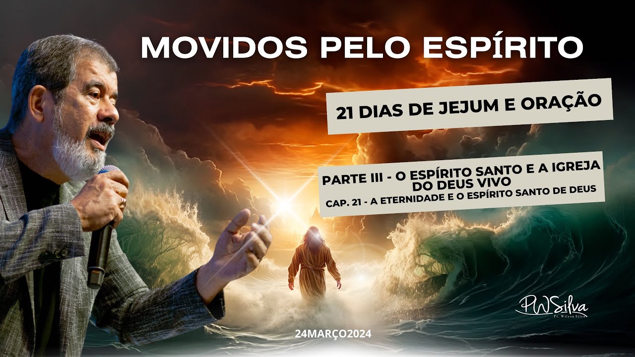 Culto de Celebração com Pr. Wilson Silva - 24/03/2024