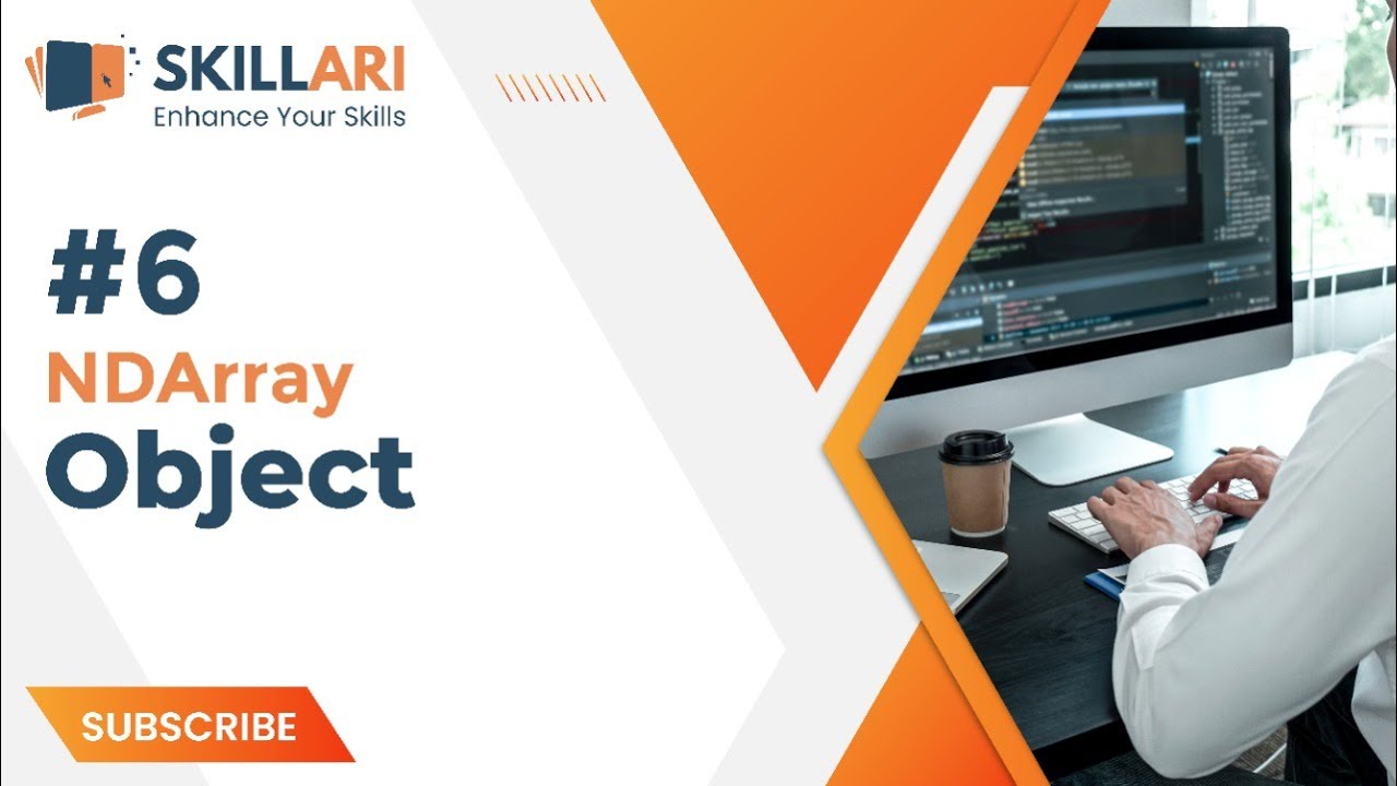 #06 - ND Array Object | What is NDArray | Data Science | Numpy & Python Tutorial | Data Object