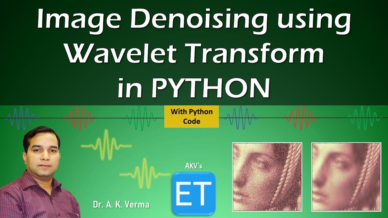 Image Denoising using Wavelet Transform in Python