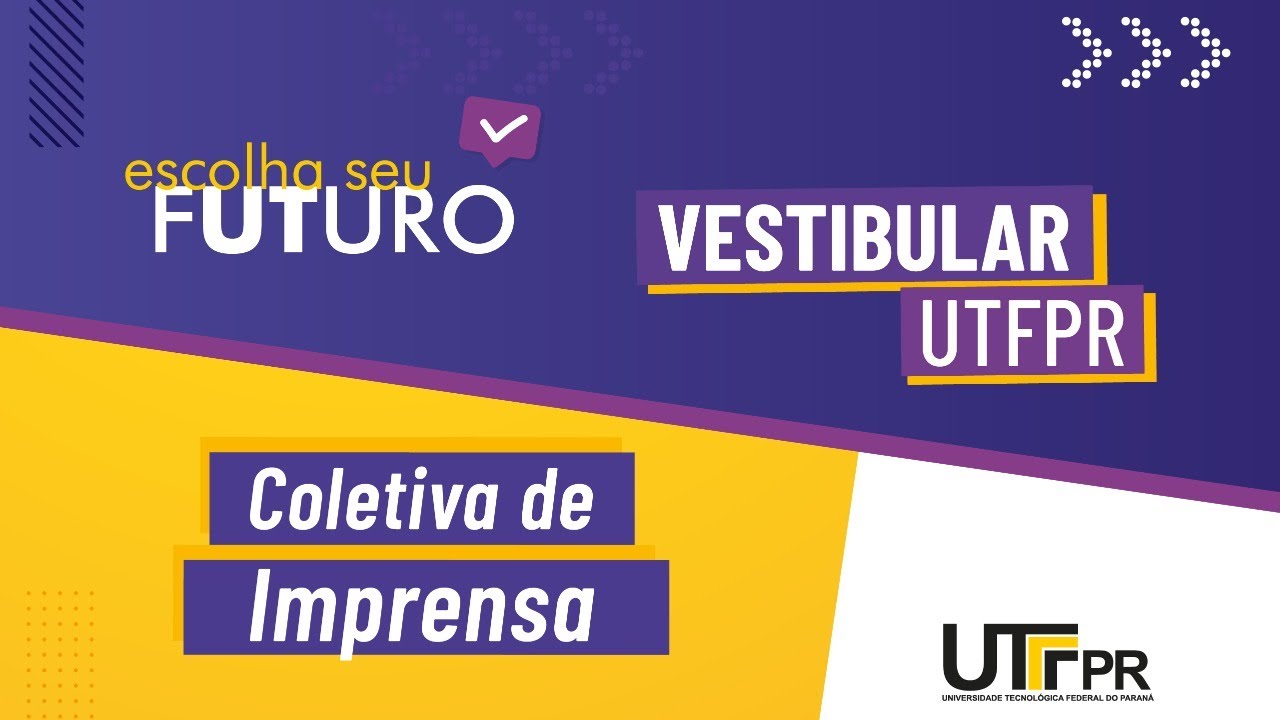 Vestibular UTFPR | Coletiva de imprensa de lançamento do edital