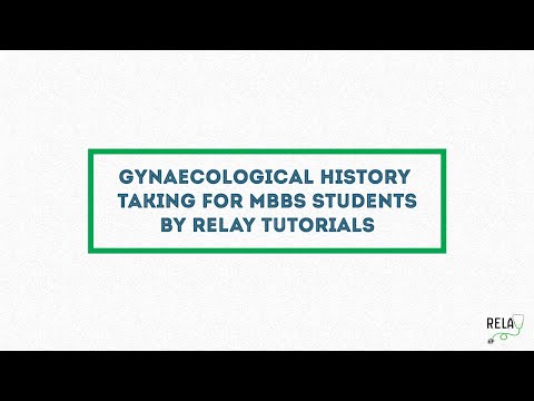 Gynecological history taking for MBBS students || Relay Tutorials ||