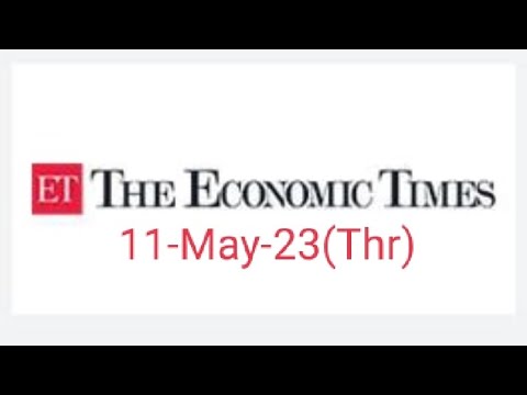 Economic Times Newspaper Headlines:(11-May-23)#thrusday