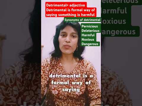 synonyms of detrimental and meaning of detrimental.