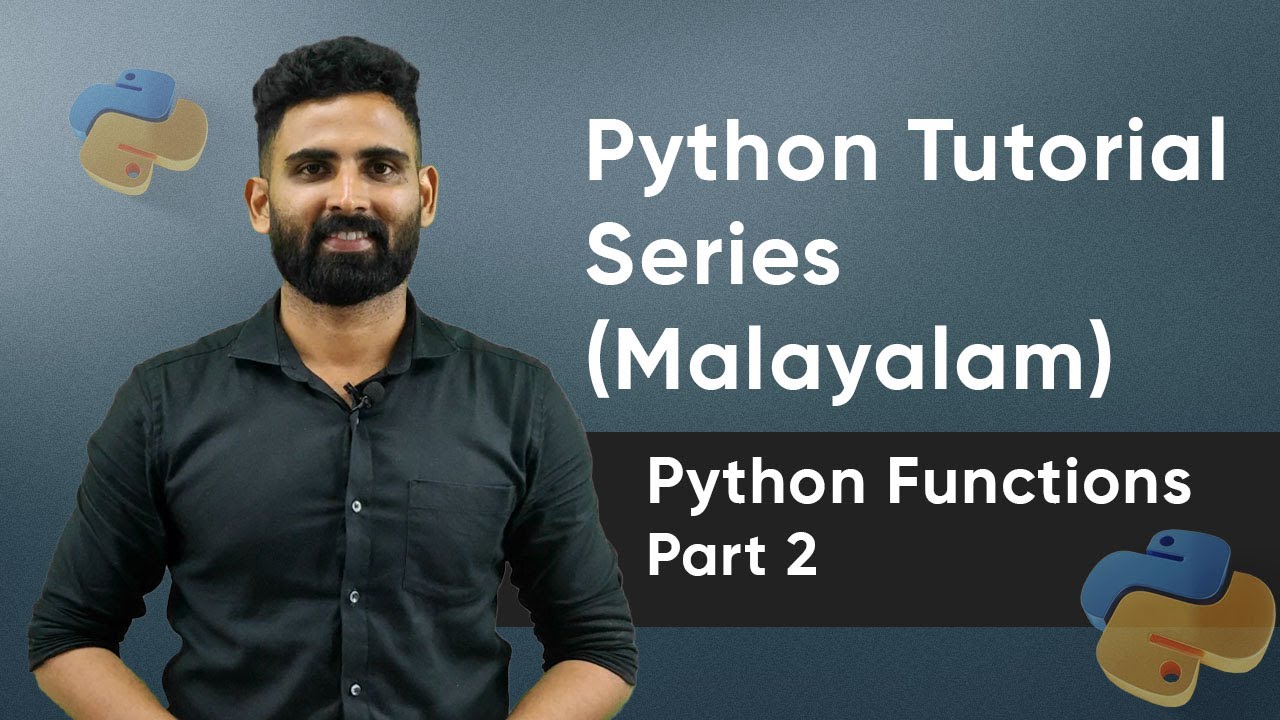 Part 32 | Python Functions (Part 2) | Python Malayalam Tutorial Series