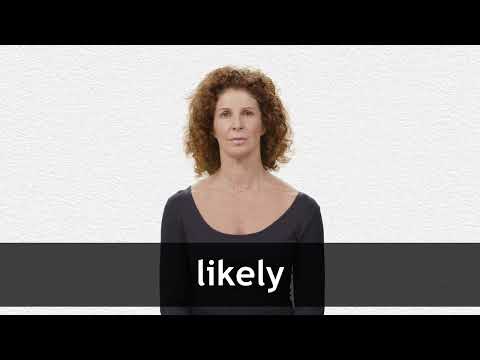 LIKELY - Definition & Translations | Collins English Dictionary