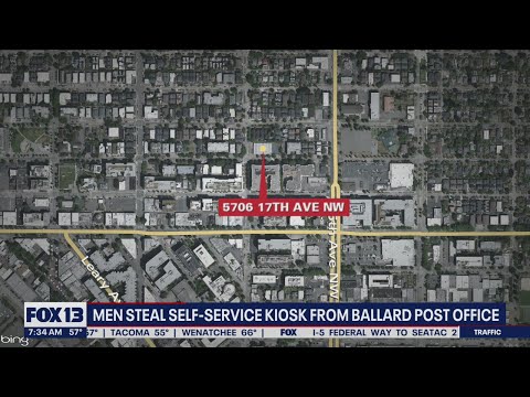 Group steals self-service kiosk from Ballard post office | FOX 13 Seattle