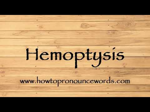 How To Pronounce Hemoptysis ? How To say Hemoptysis New Video