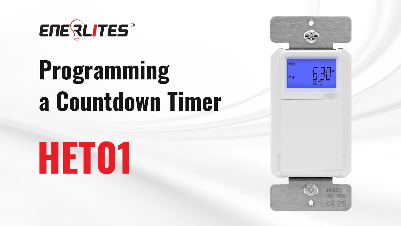 Programming a Countdown Timer | Enerlites HET01