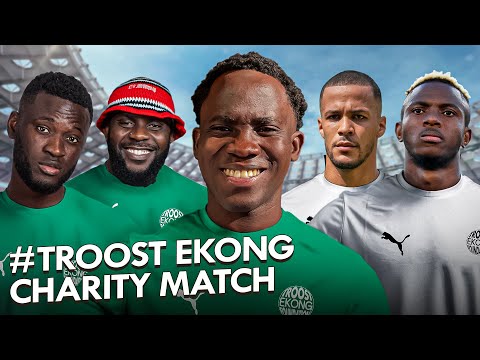 TROOST EKONG CHARITY MATCH
