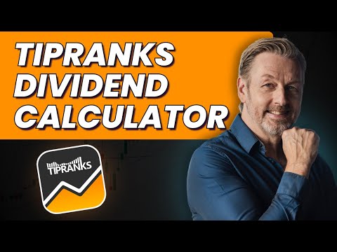 TipRanks Dividend Calculator: Plan Your Dividend Investing Strategy With Confidence