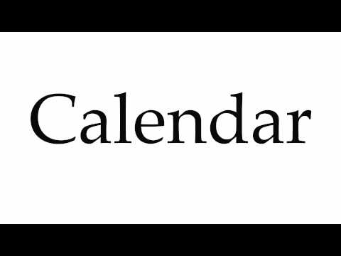 How to Pronounce Calendar