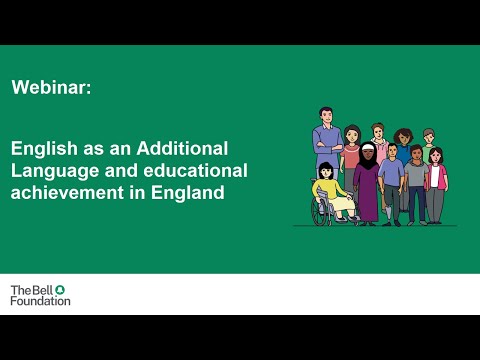 English as an Additional Language and educational achievement in England (Webinar)