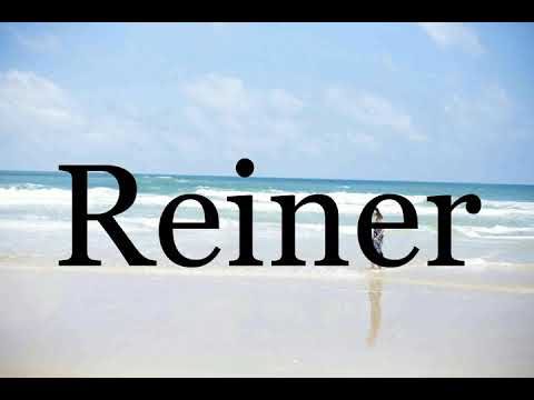 How To Pronounce Reiner🌈🌈🌈🌈🌈🌈Pronunciation Of Reiner