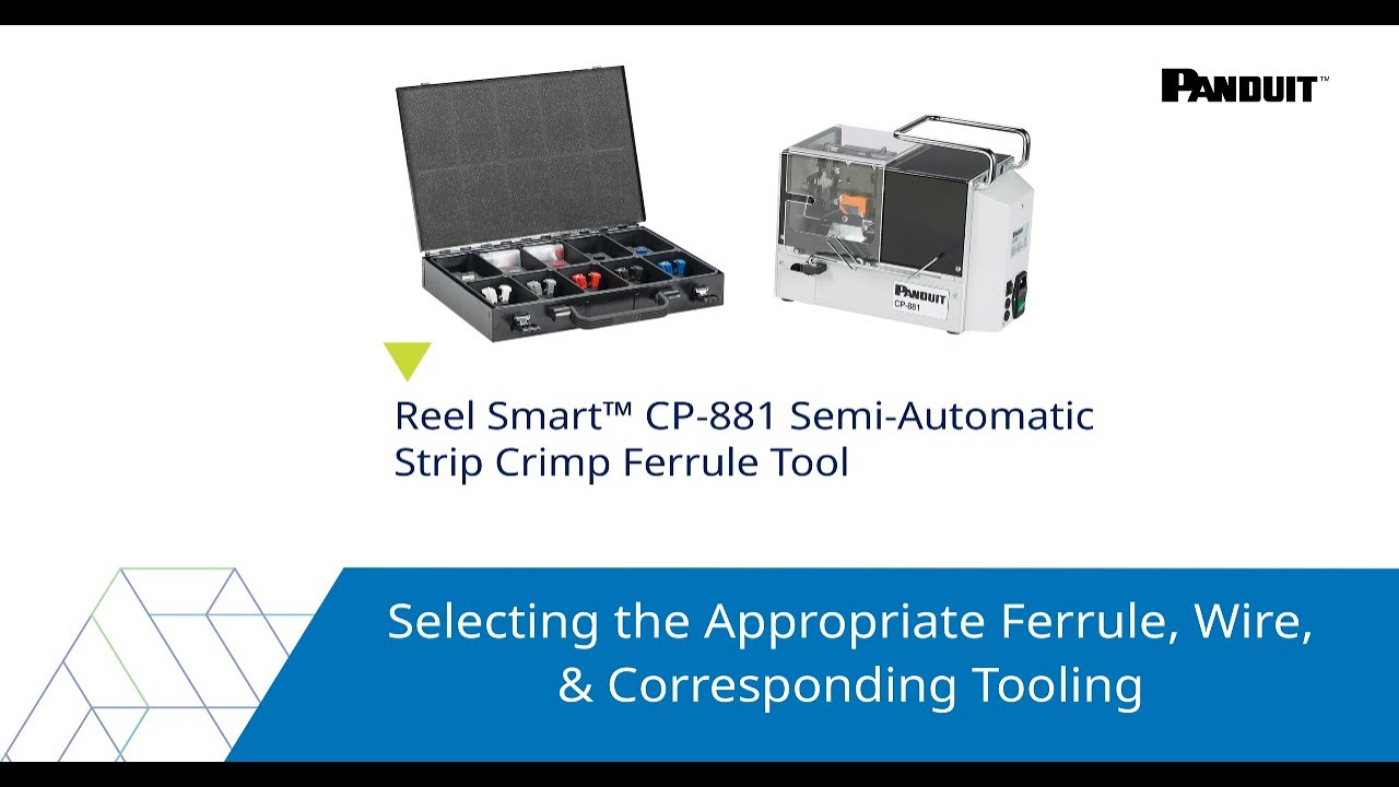 Selecting the Appropriate Ferrule, Wire, & Corresponding Tooling