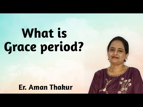What is Grace period? | Grace period क्या हैं ? | Er. Aman Thakur