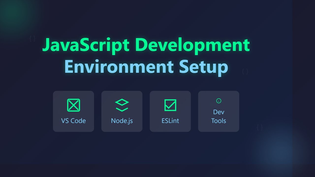 JavaScript Development Environment Setup for Beginners: VS Code, Node.js, NPM, and More!