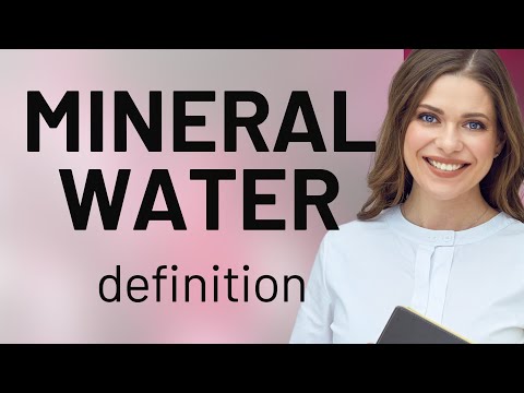 Mineral water | MINERAL WATER definition