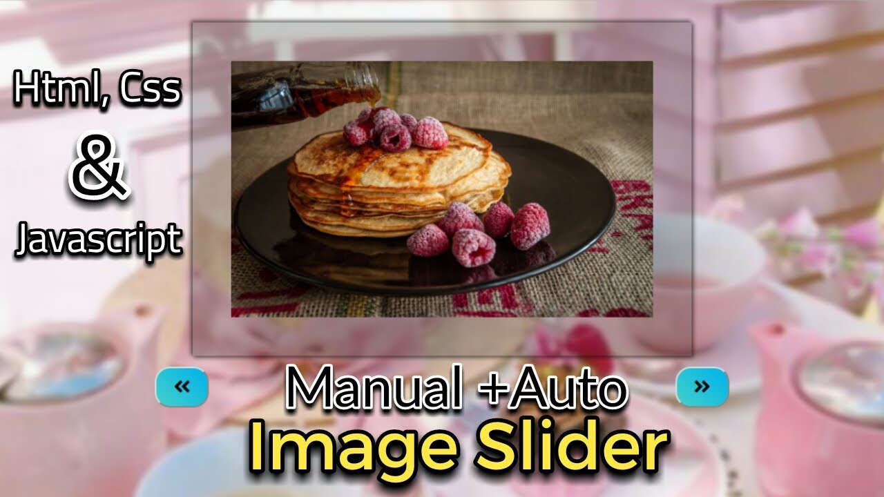 Manual + Auto Image Slider|Html|Css|Javascript