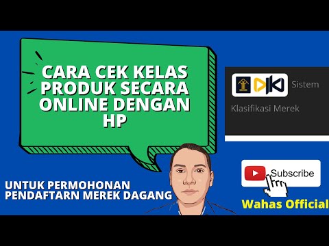 Cara cek kelas produk secara online dengan HP untuk permohonan pendaftaran merek dagang