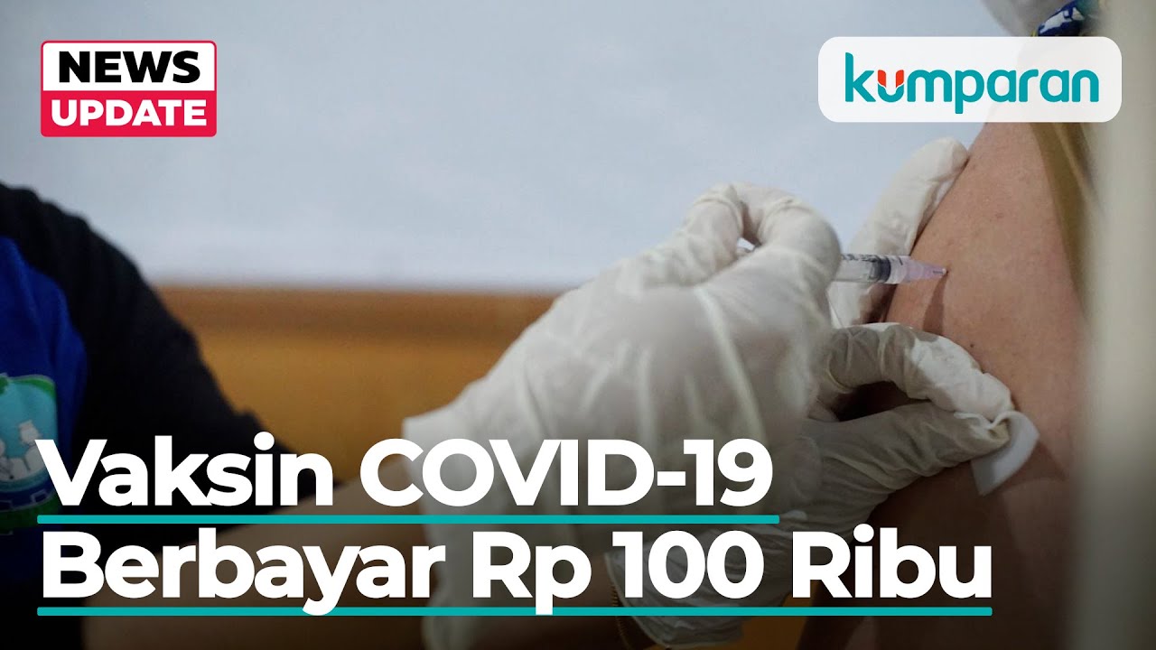 Menkes soal Vaksin COVID Berbayar saat Endemi: Rp 100 Ribu Angka yang Masuk Akal