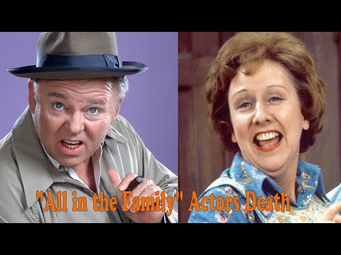 23 'All in the Family' (1971 - 1979) Actors Who Have Passed Away
