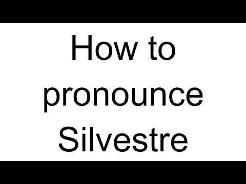 How to Pronounce Silvestre (Portuguese)