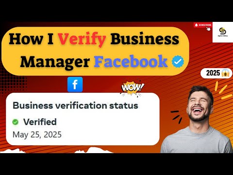 How to Verify Facebook Business Manager 2025 | Fast Approval, Updated Method