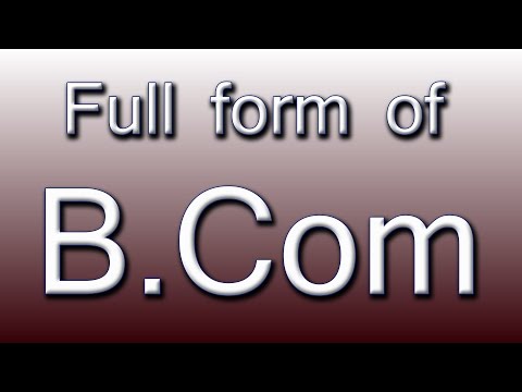 Full form of BCom