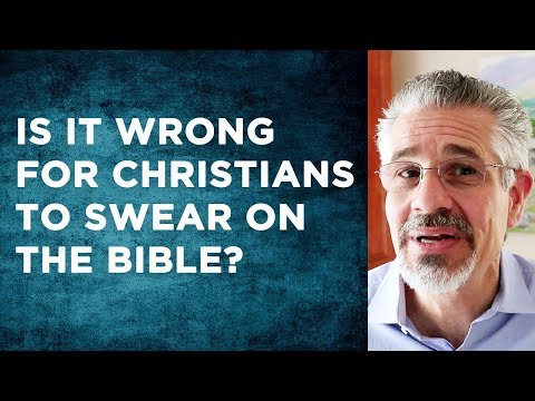 Is It Wrong for Christians to Swear on the Bible?