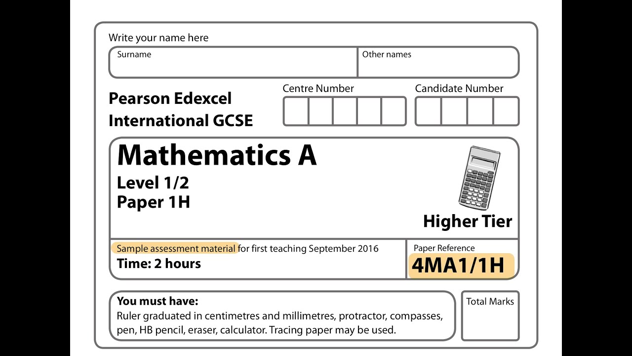 IGCSE Mathematics Sample Assessment - 4MA1/1H