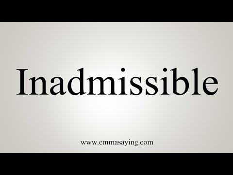 How To Say Inadmissible