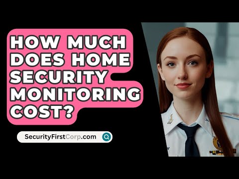 How Much Does Home Security Monitoring Cost? - SecurityFirstCorp.com