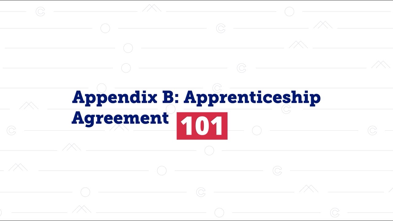 Appendix B: Apprenticeship Agreement