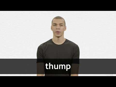 THUMP 释义 | 柯林斯英语词典