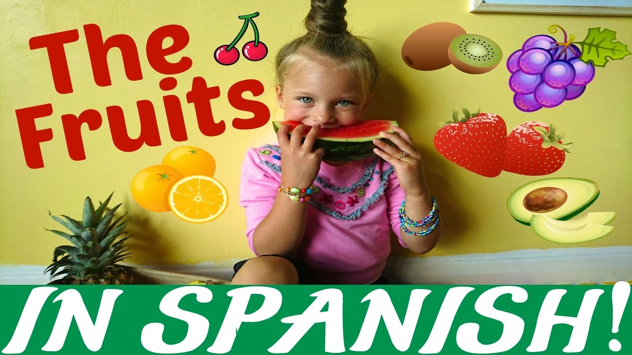 Learn SPANISH for KIDS:  The Fruits / Las Frutas