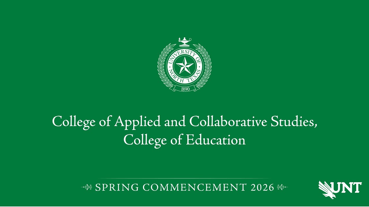 CACS/Education | UNT Commencement Spring 2026