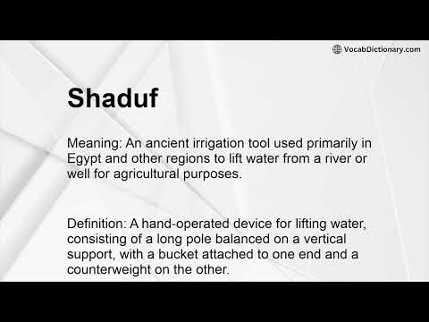 Shaduf Meaning