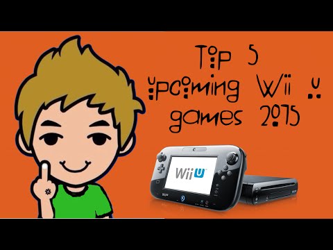 Top 5 Upcoming Wii U Games 2015