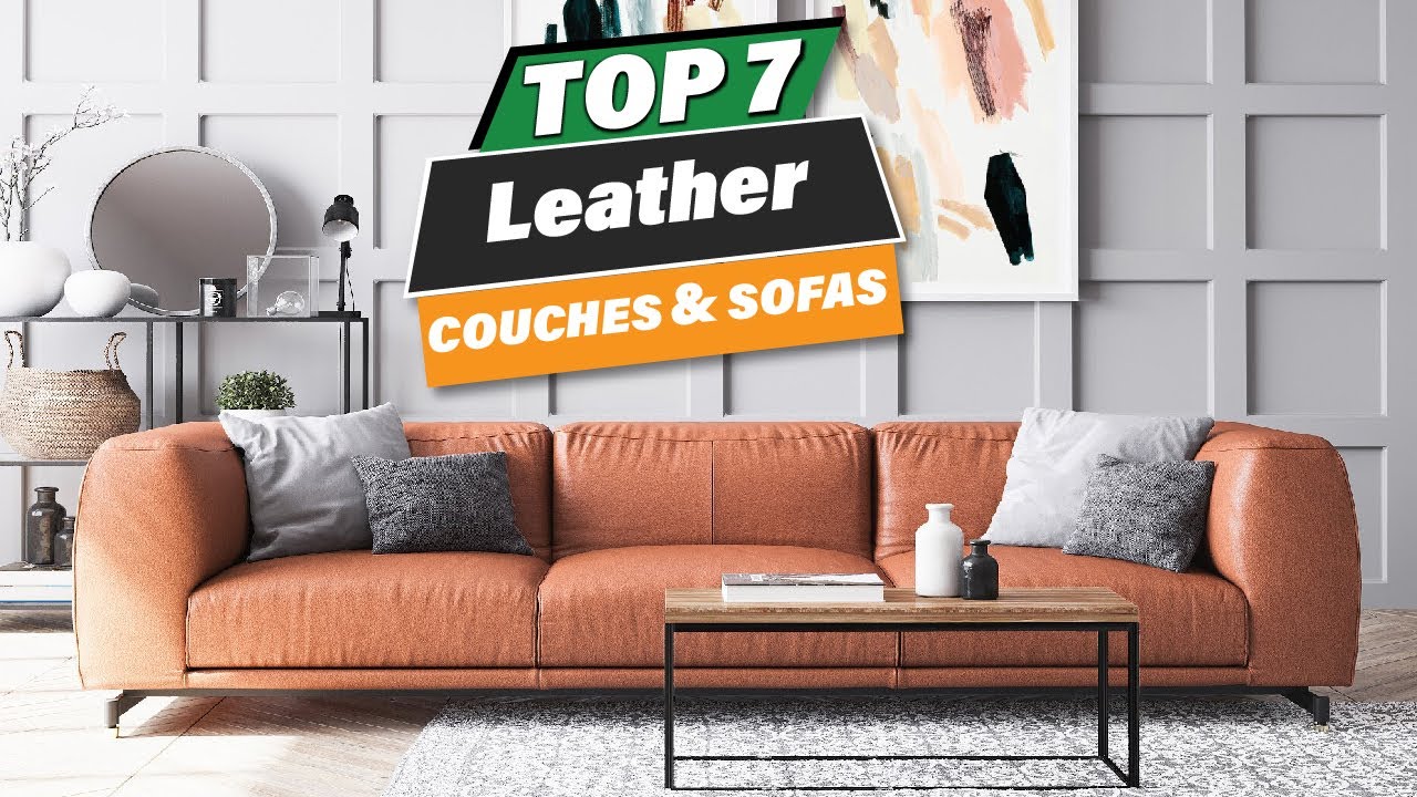 7 Best Leather Couches and Sofas for Elegant Living Spaces